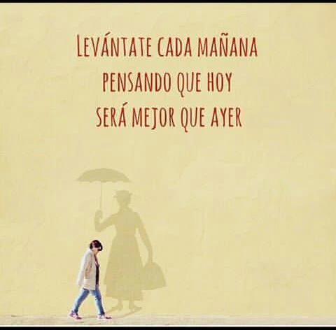 Levántate cada mañana pensando que hoy será mejor que ayer – 4Life ...