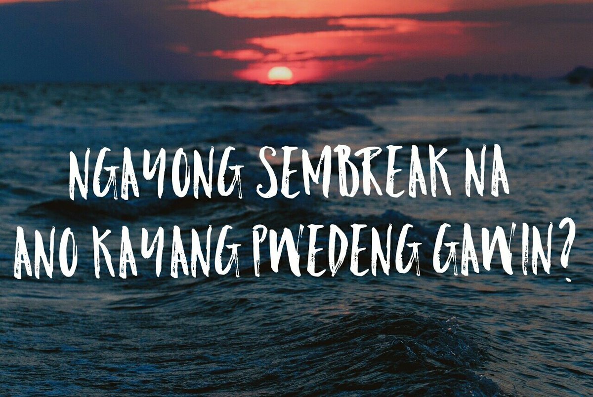 Tagalog Sembreak Quotes