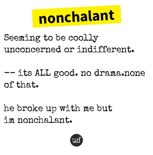Nonchalant Definition Nonchalant Definition