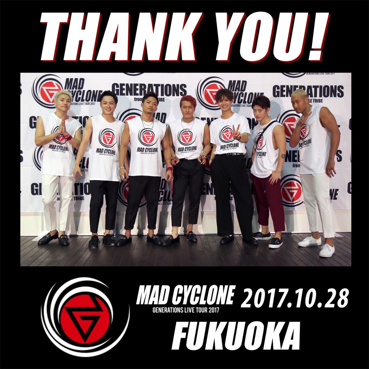 GENERATIONS公式アカウント on Twitter: "GENERATIONS LIVE TOUR 2017"MAD CYCLONE" 2ヶ月ぶりの福岡公演‼️ 1日目が無事終了しまし ...