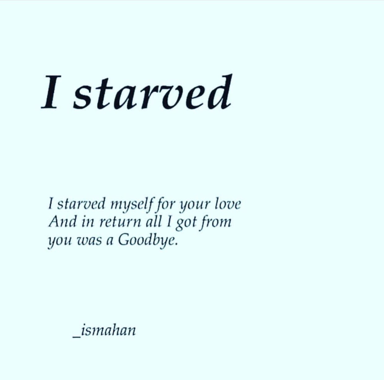 Starving Love Quotes Taste Of Love