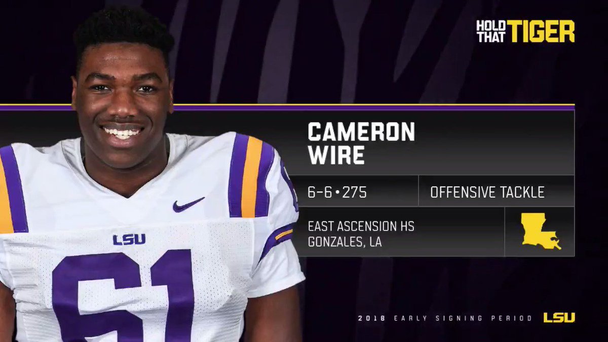 2018 3* OT Cameron Wire signs with LSU : r/CFB