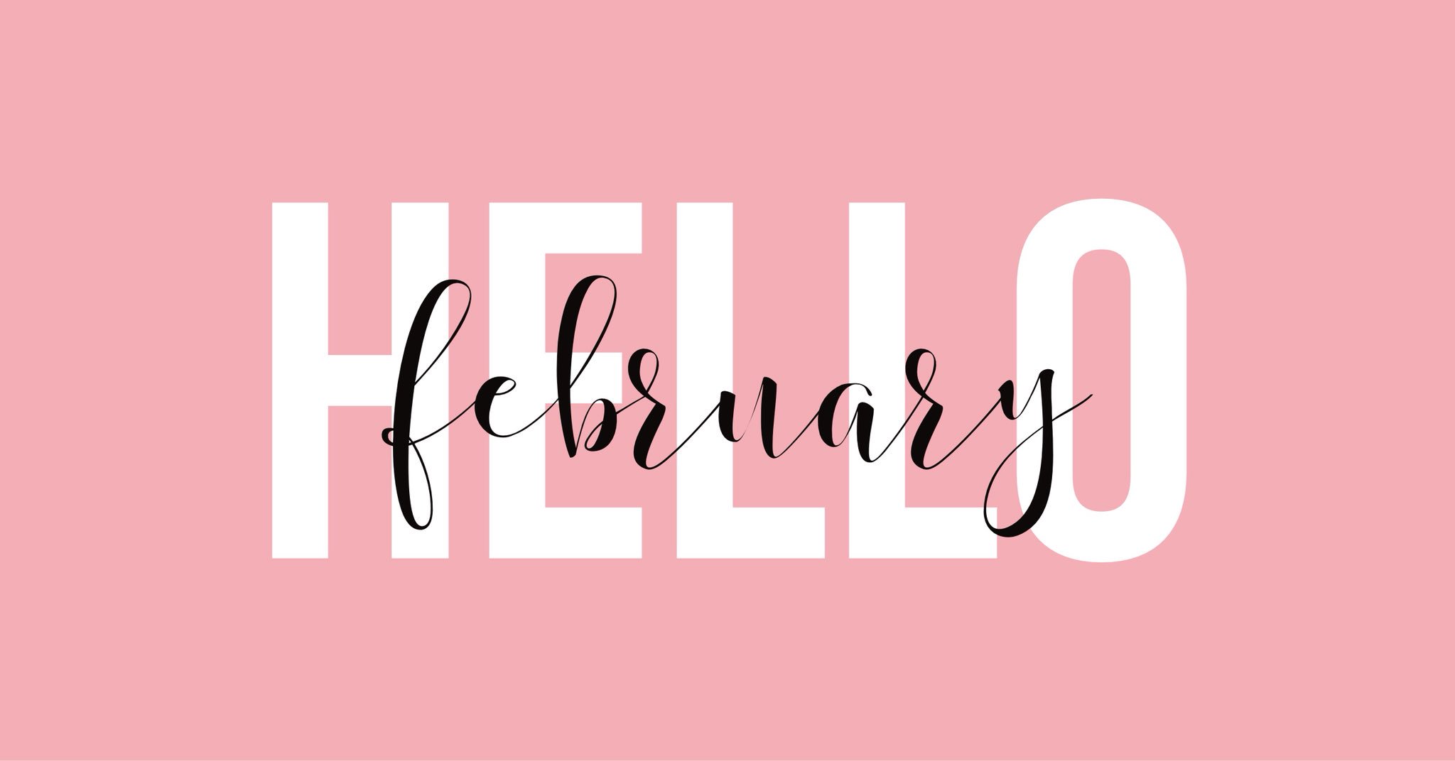 Hello February Tumblr