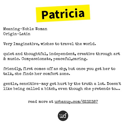 The Meaning Of Patricia