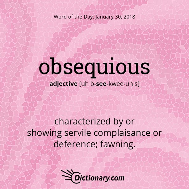 Obsequious Definition