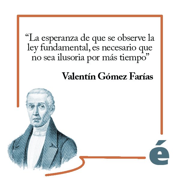 En 1781 nace el político mexicano Valentín Gómez Farías BOTD ...
