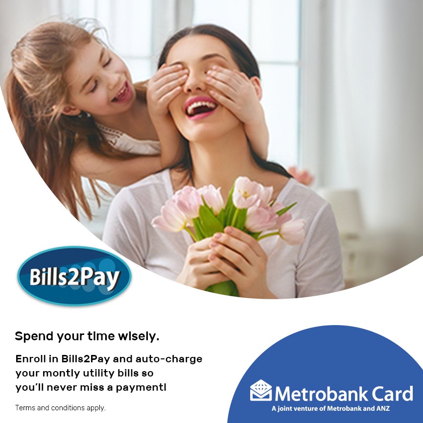 Metrobank Bills Payment Service - a more convenient way to pay your bills