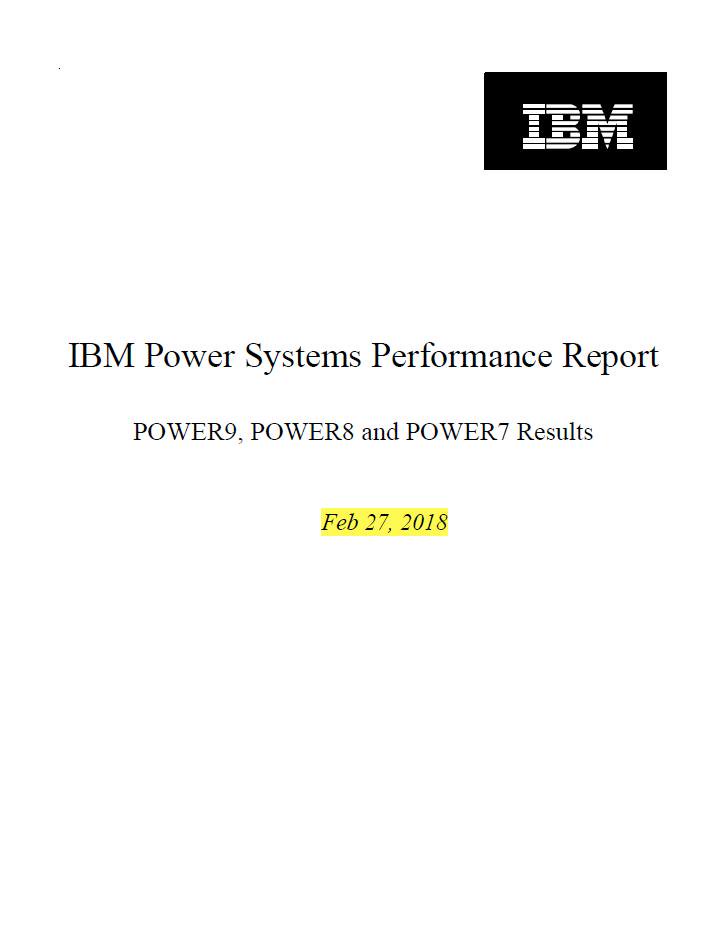 OGAWA, Tadashi on Twitter: "=> IBM Power Systems Performance Report POWER9, POWER8 and POWER7 ...