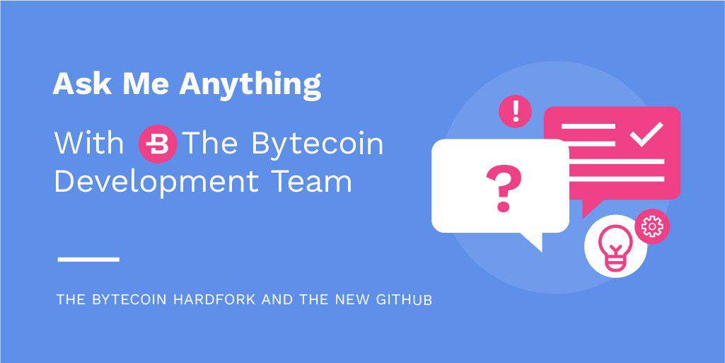 Planned AMA on Reddit with the Bytecoin Dev Team for Tue. March 13th : r/BytecoinBCN