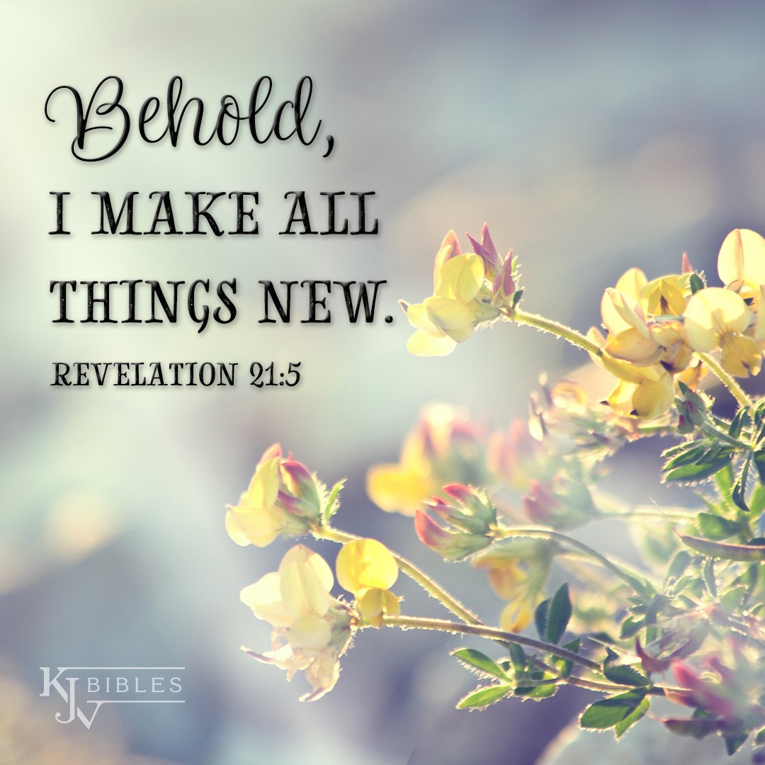 He Makes All Things New He Makes All Things New