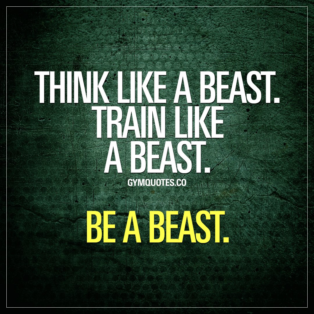 Beast Gym Quotes