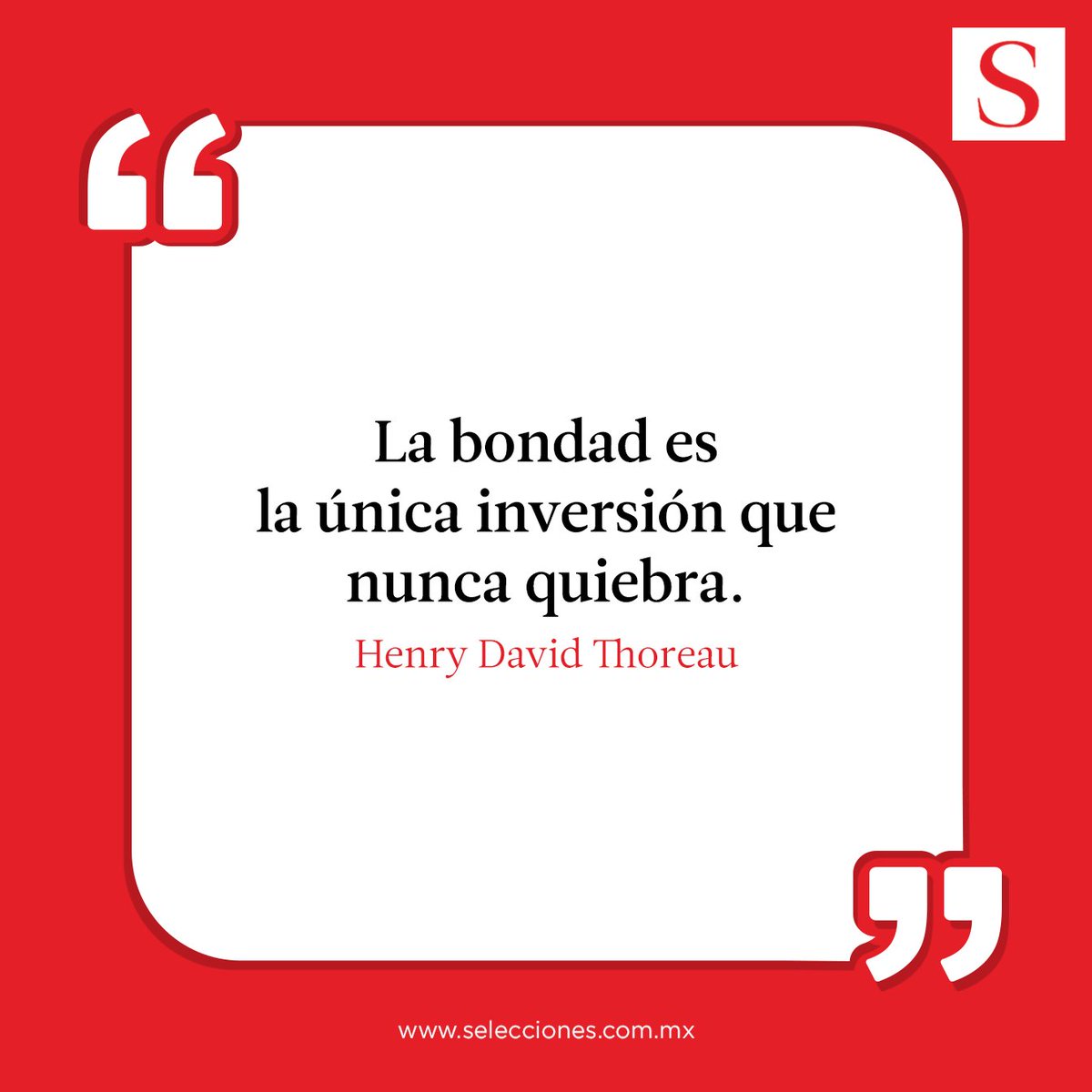 "la bondad es la única inversión que nunca quiebra" #henrydavidthoreau ...