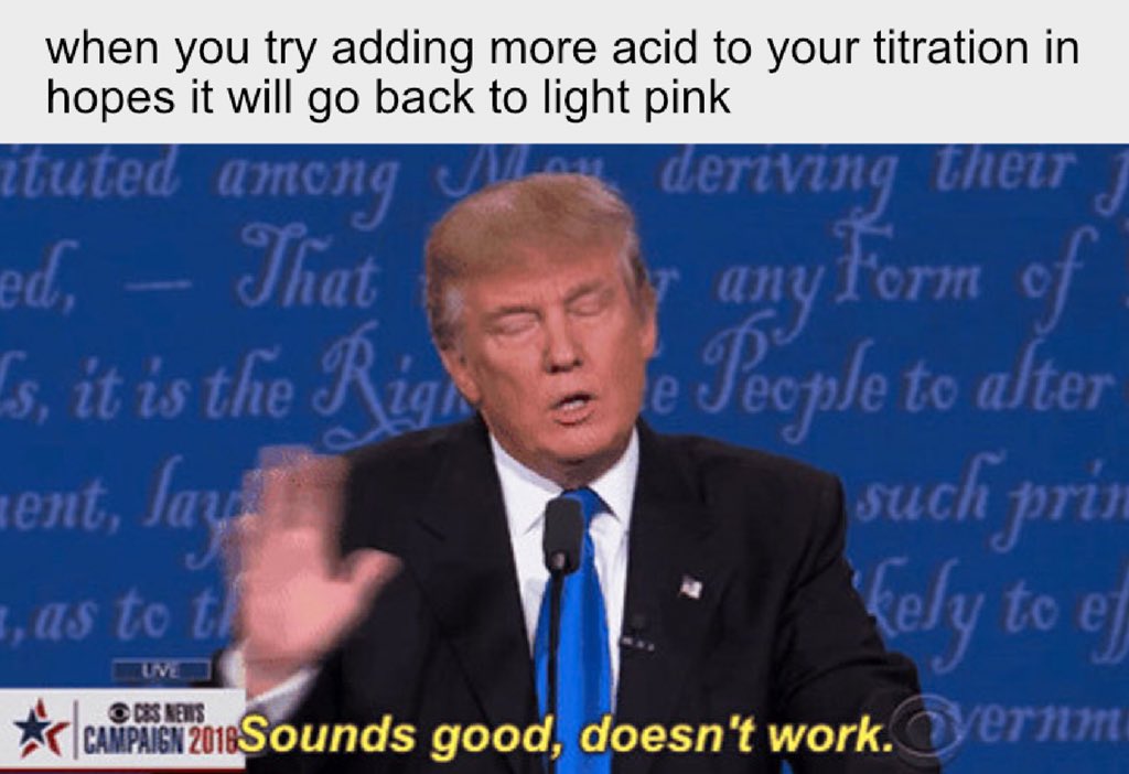 Chemistry Memes Titration