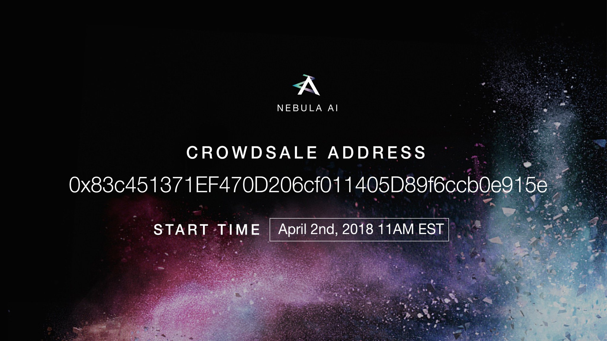 Nebula AI on Twitter: "Nebula AI 𝑪𝒓𝒐𝒘𝒅𝒔𝒂𝒍𝒆 starts on 𝐀𝐩𝐫𝐢𝐥 𝟐𝐧𝐝, 𝟐𝟎𝟏𝟖，𝐚𝐭 𝟏𝟏 𝐀𝐌 𝐄𝐒𝐓. Our #ICO is ...