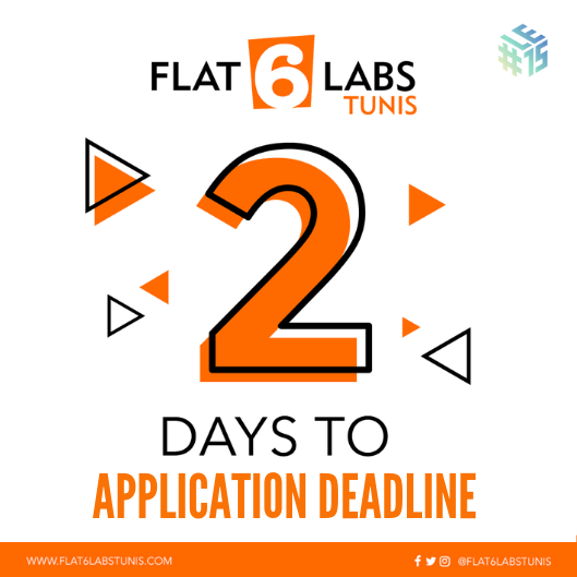 Flat6Labs FR on Twitter: "🚫 Just 2 Days left until the application deadline for our 5th cycle ...