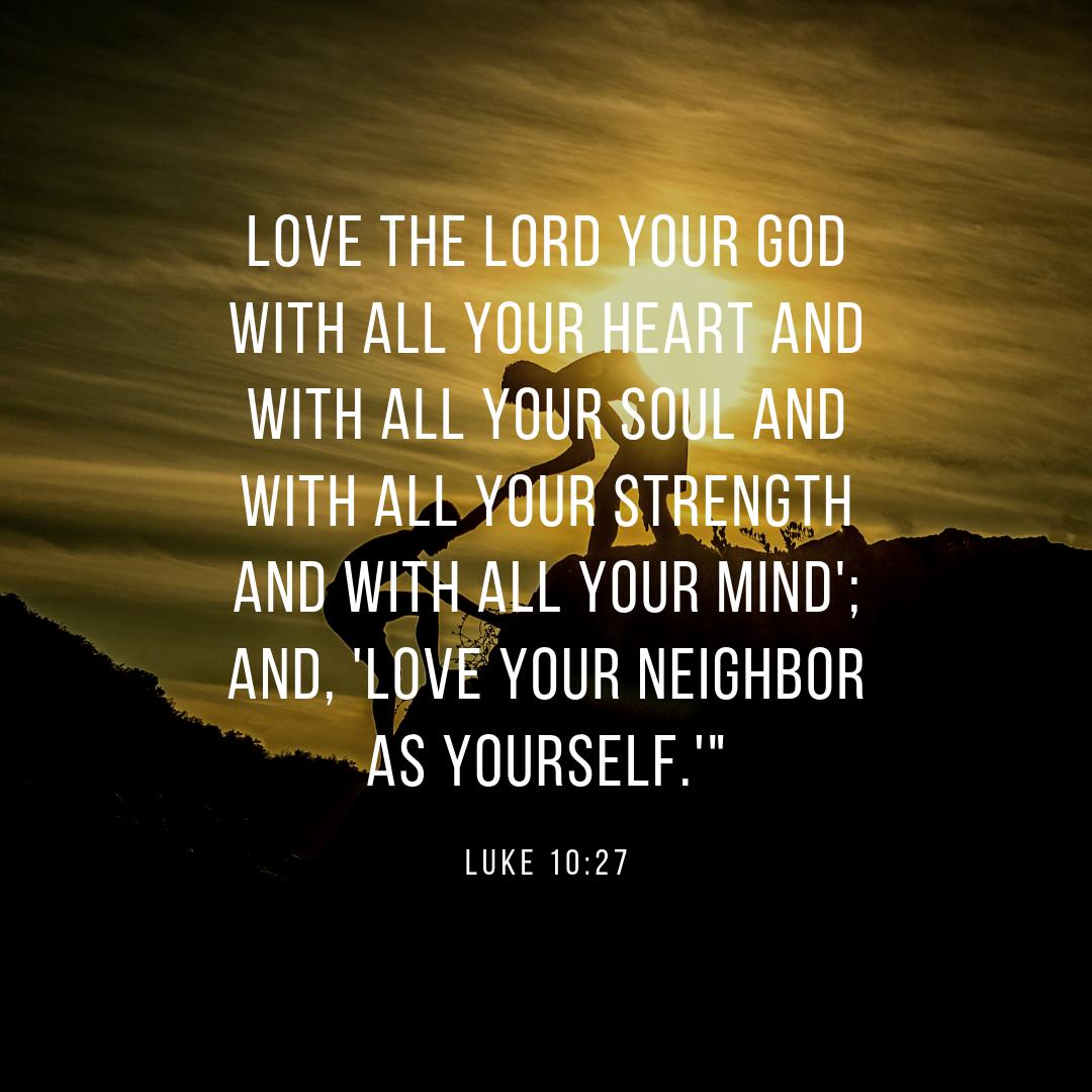 Collection 105+ Pictures Love The Lord You God With All Your Heart Updated
