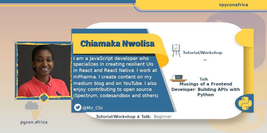 Pycon Africa on Twitter: "🗣️ Chiamaka Nwolisa @Mz_Chi will be giving a talk at #PyConAfrica ...
