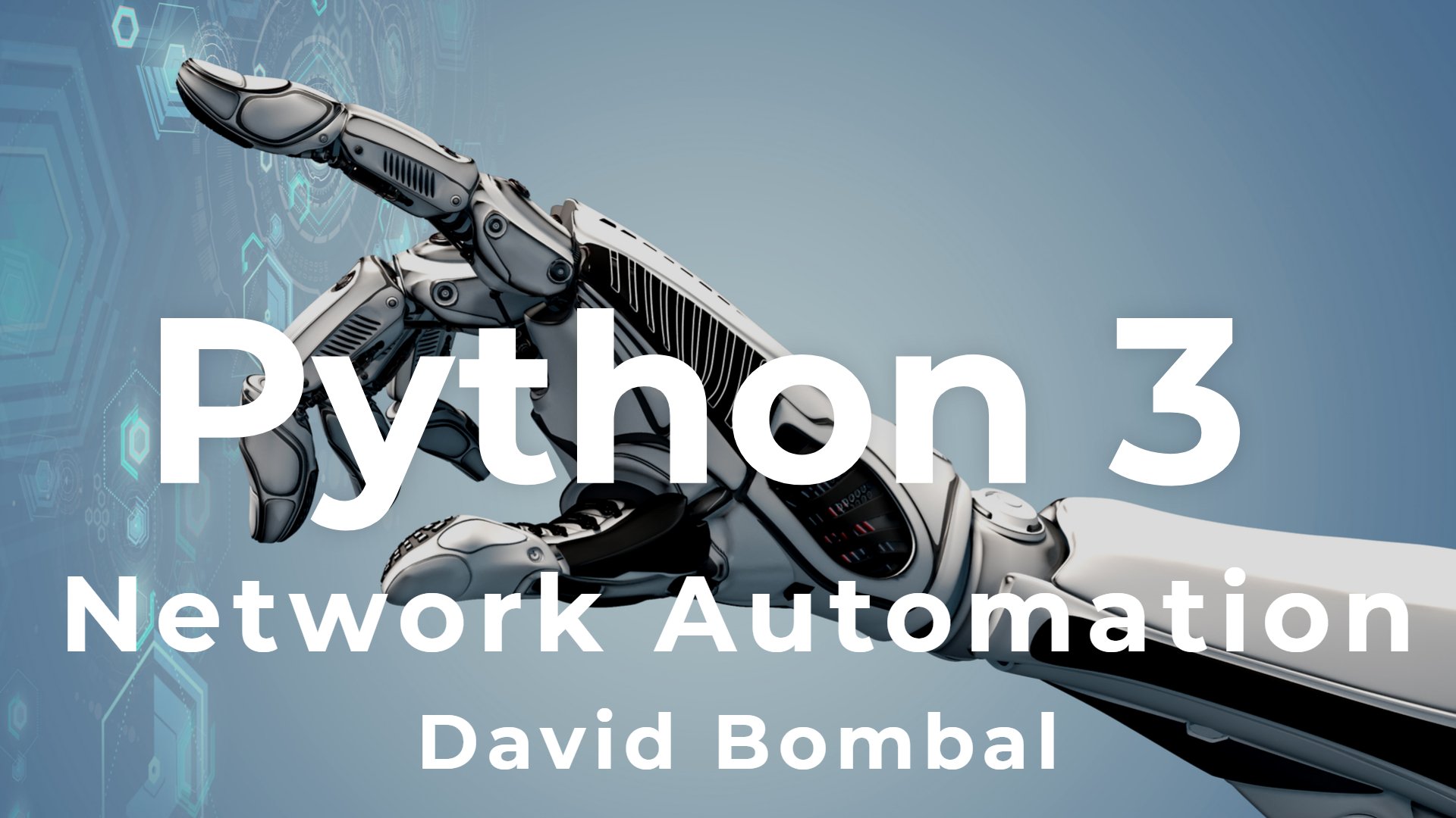 David Bombal on Twitter: "Python 3 Network Automation is here! Learn how to automate your ...