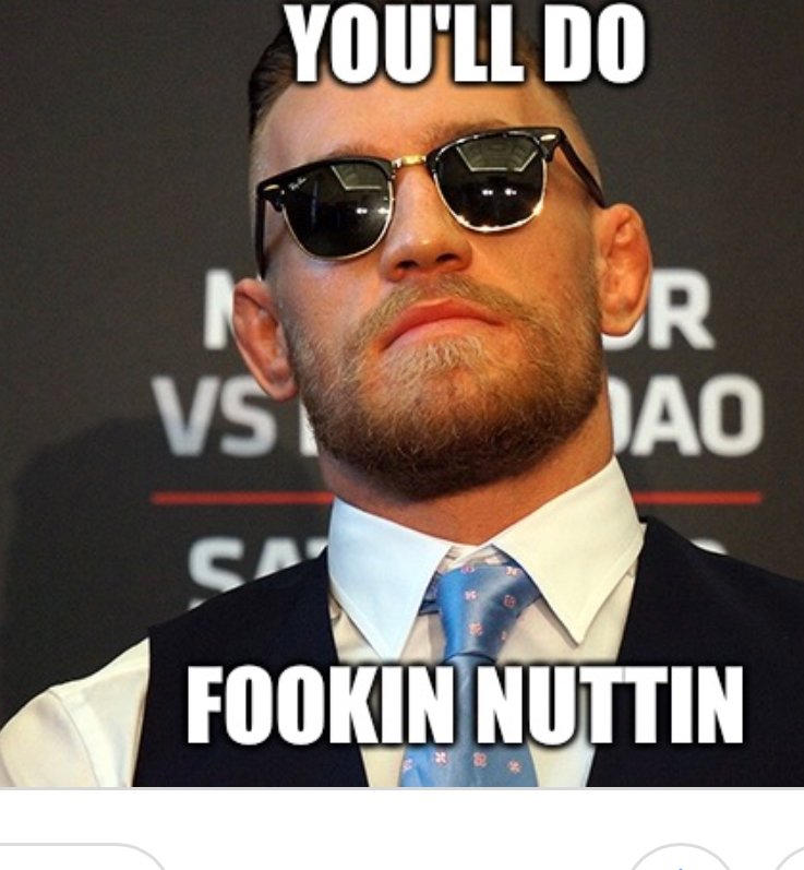 Nuttin Conor Mcgregor Meme - emsekflol.com