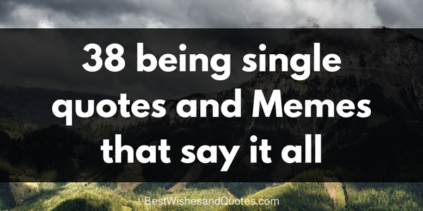 Funny Quotes About Being Single