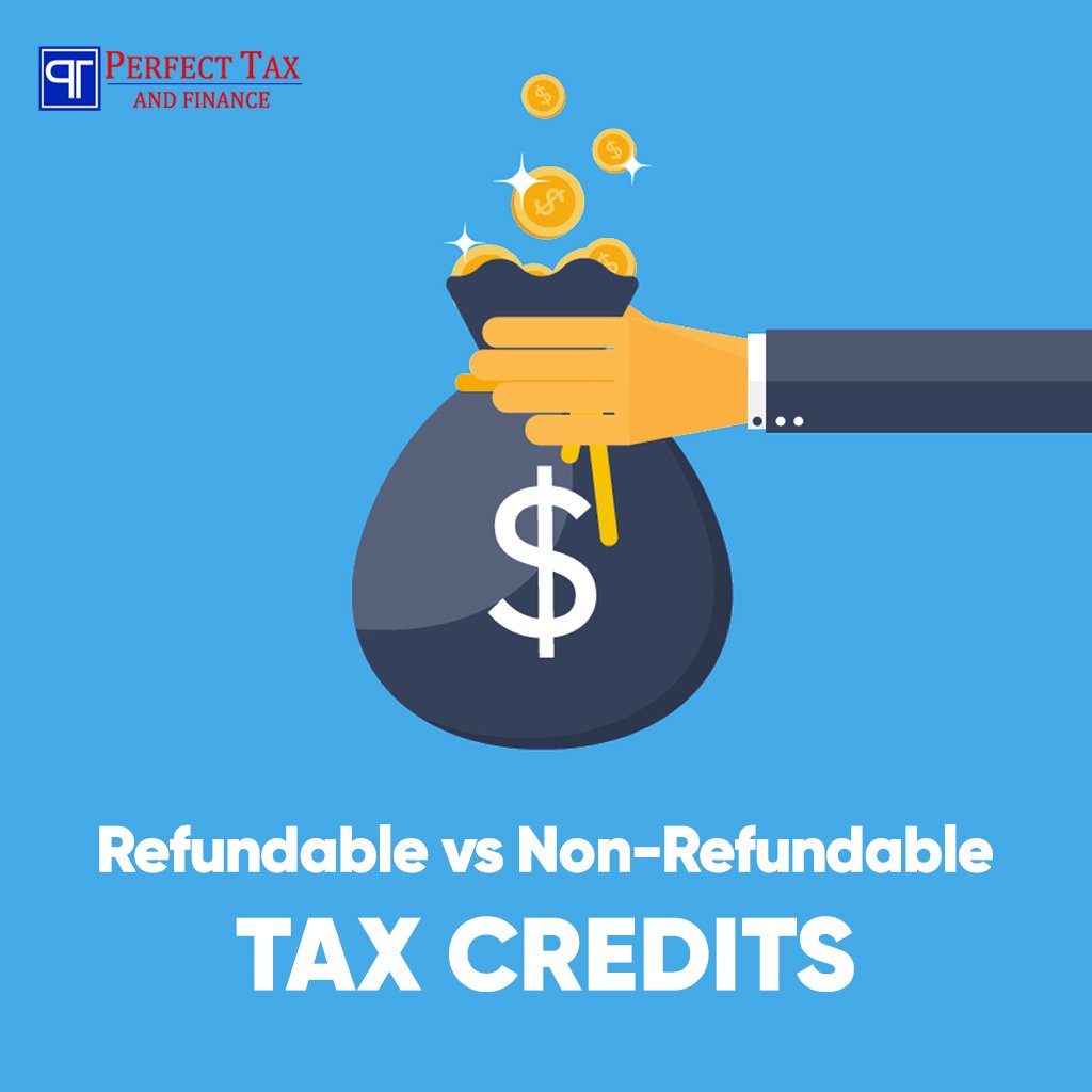 What are refundable and non-refundable credits? Leia aqui: What is an ...