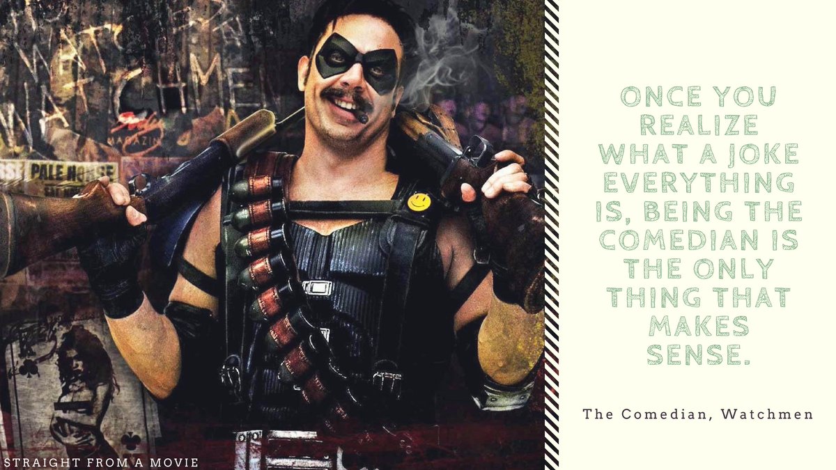 Watchmen The Comedian Quotes