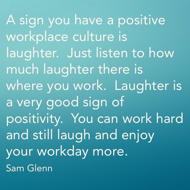 Positive Work Environment Quotes