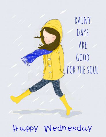 Happy Rainy Day Wednesday
