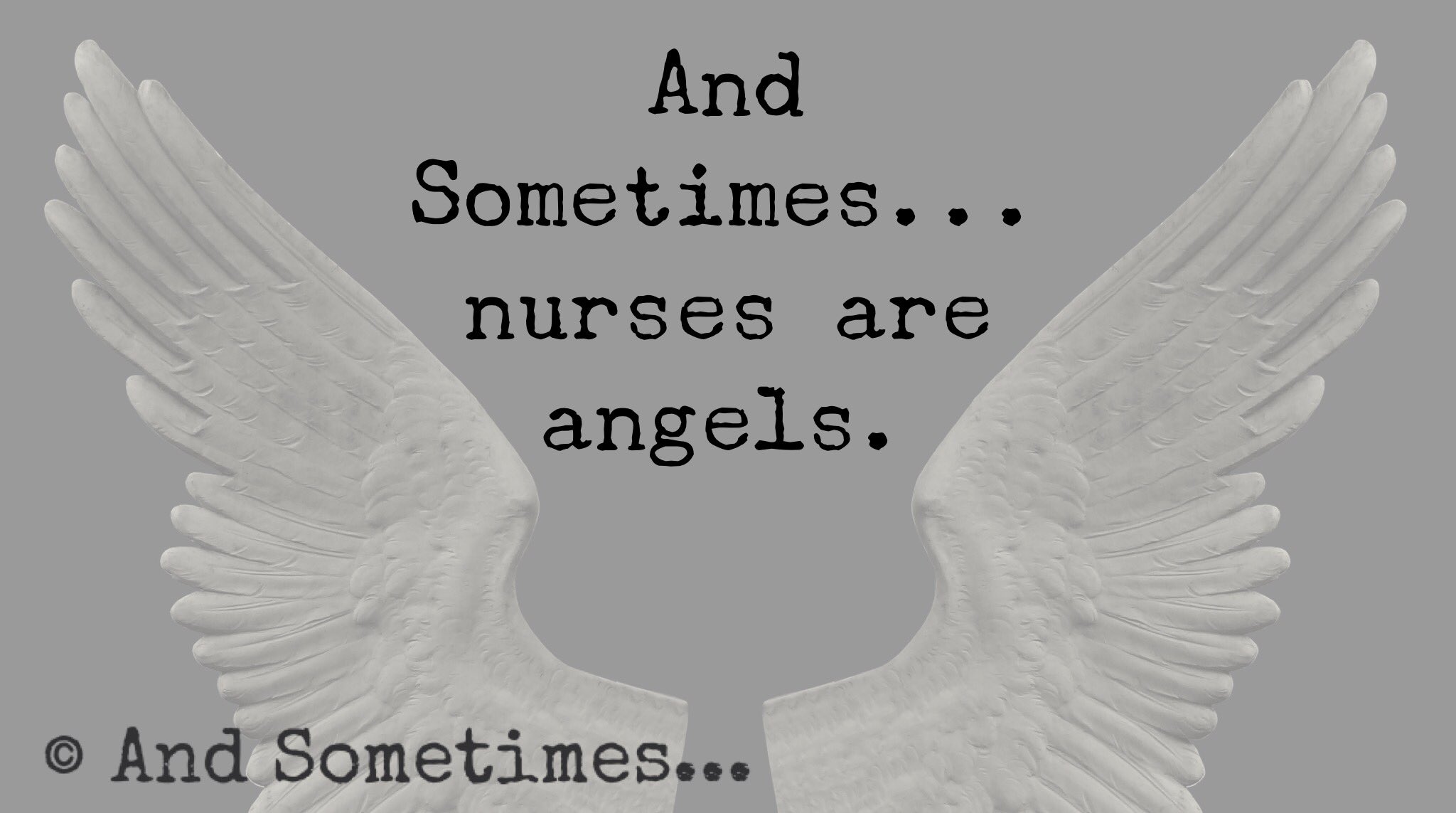 Quotes About Nurses Being Angels