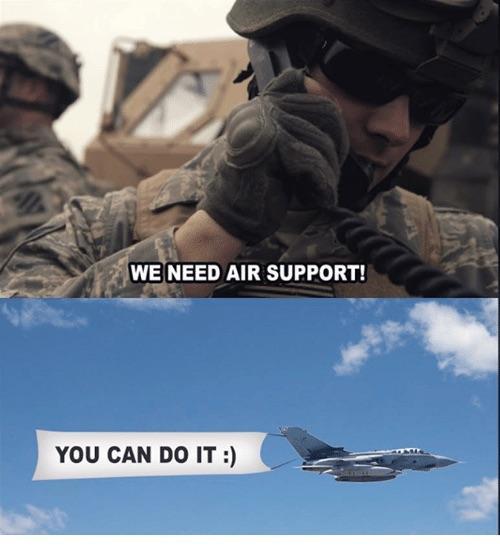 Close Air Support Memes Jet Blast Inaugural Issue By JetBlastMagazine