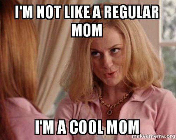 Mean Girls Mom Meme