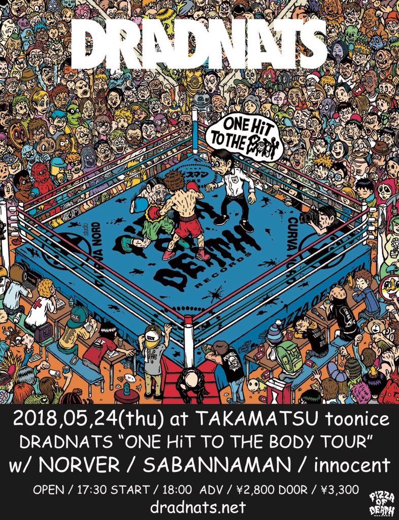 DRADNATS OFFICIAL on Twitter: "TODAY'S GIG!!! ”ONE HiT TO THE BODY TOUR” at 高松toonice DRADNATS ...
