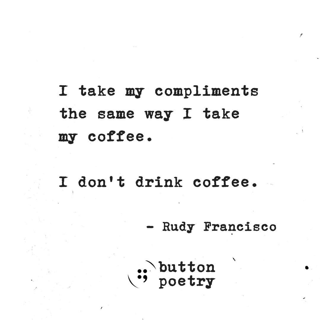 Rudy Francisco Quotes