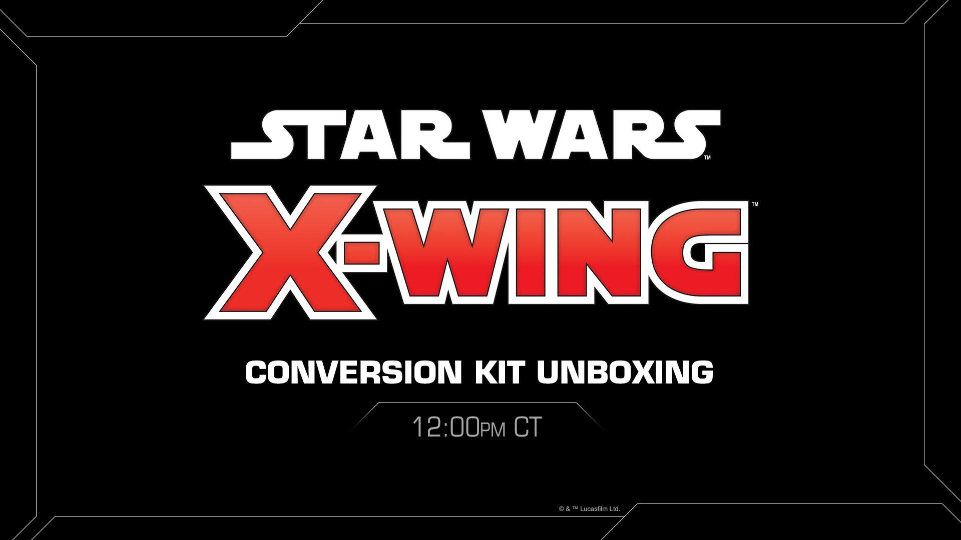 Fantasy Flight Games on Twitter: "X-Wing Second Edition Conversion Kit Unboxing—today at 12:00 ...