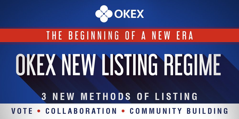 OKX on Twitter: "Announcing new listing rules of OKEx. 3 new methods: Vote, Collaboration, and ...