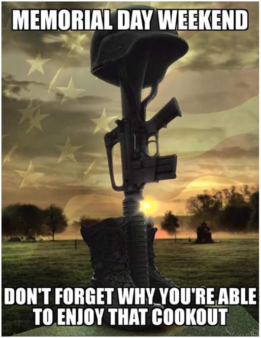 Memorial Day Weekend ?? Dont forget why you're able to enjoy that ...