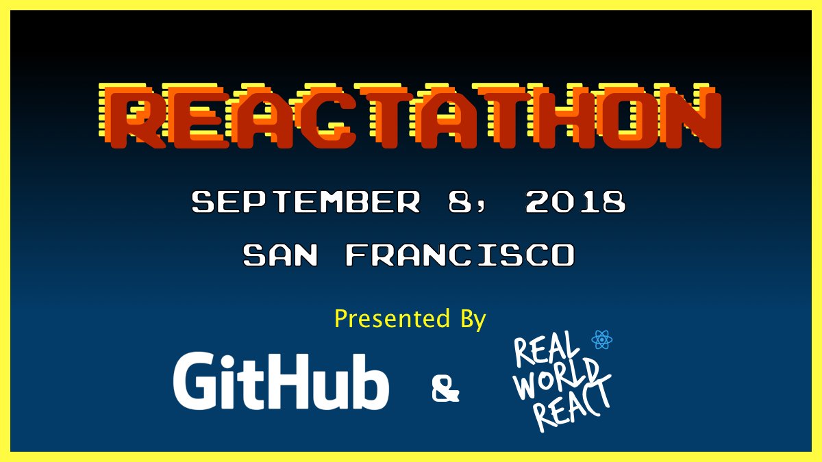 Reactathon on Twitter: "We're excited to announce that @GitHub is hosting us on September 8 for ...