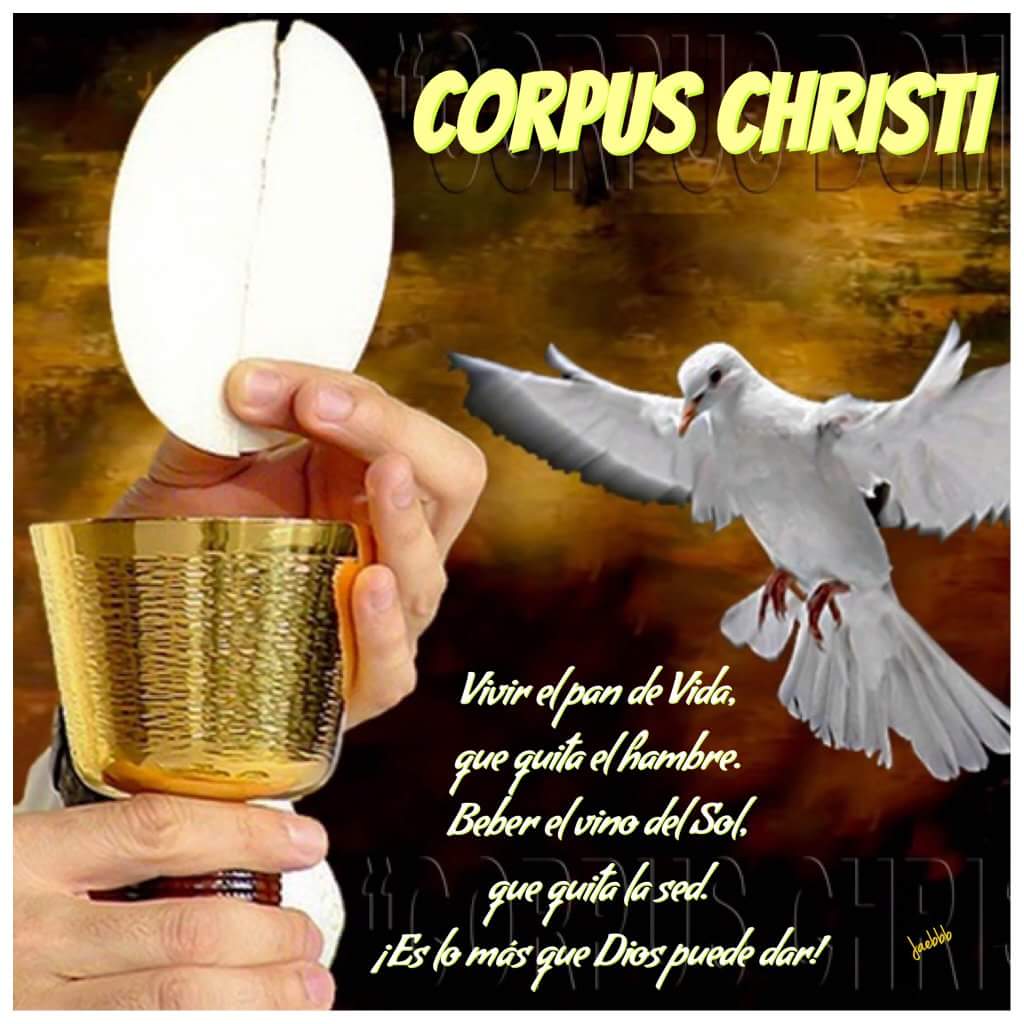 Buenos Dias Feliz Jueves De Corpus Christi : Feliz Jueves Santo A ...