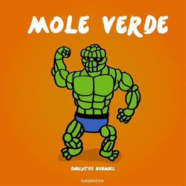 Mole Con Pollo Memes Mole PNG Transparent Images Free Download
