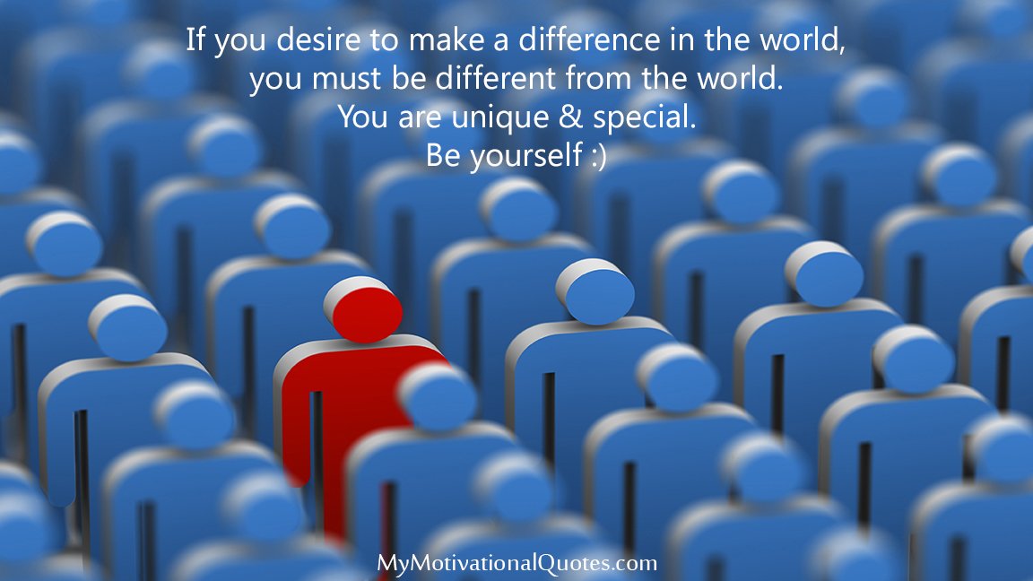 Quotes About Being Different And Unique