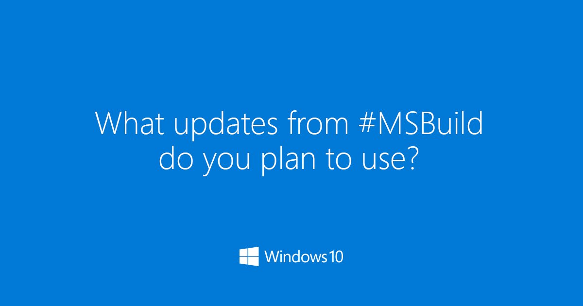 Windows Developer on Twitter: "Devs, let us know below! 🤔 #MSBuild…