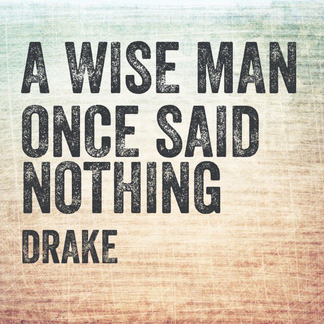 Drake Quotes About Real Men