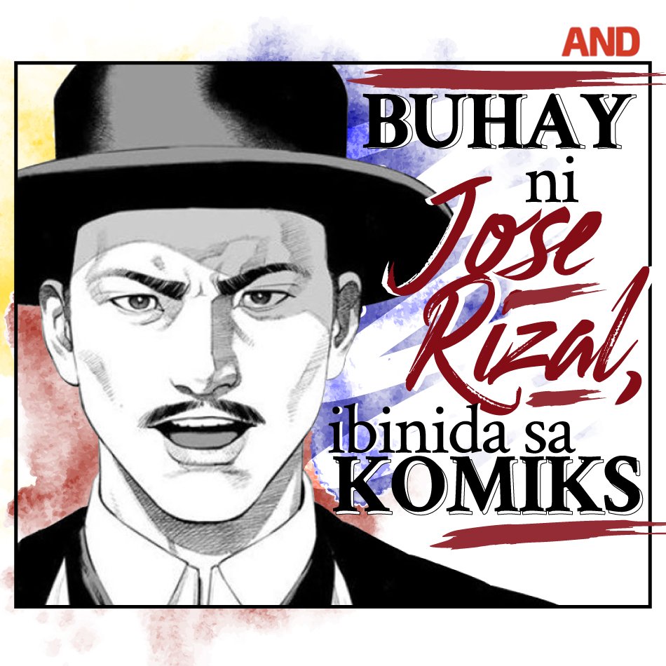 Puwede mo nang mabasa ang buhay at kabayanihan ni Dr. Jose Rizal sa ...