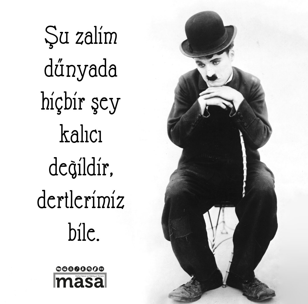 Masa Dergi On Twitter Şu Zalim Dünyada Hiçbir şey Kalıcı Değildir