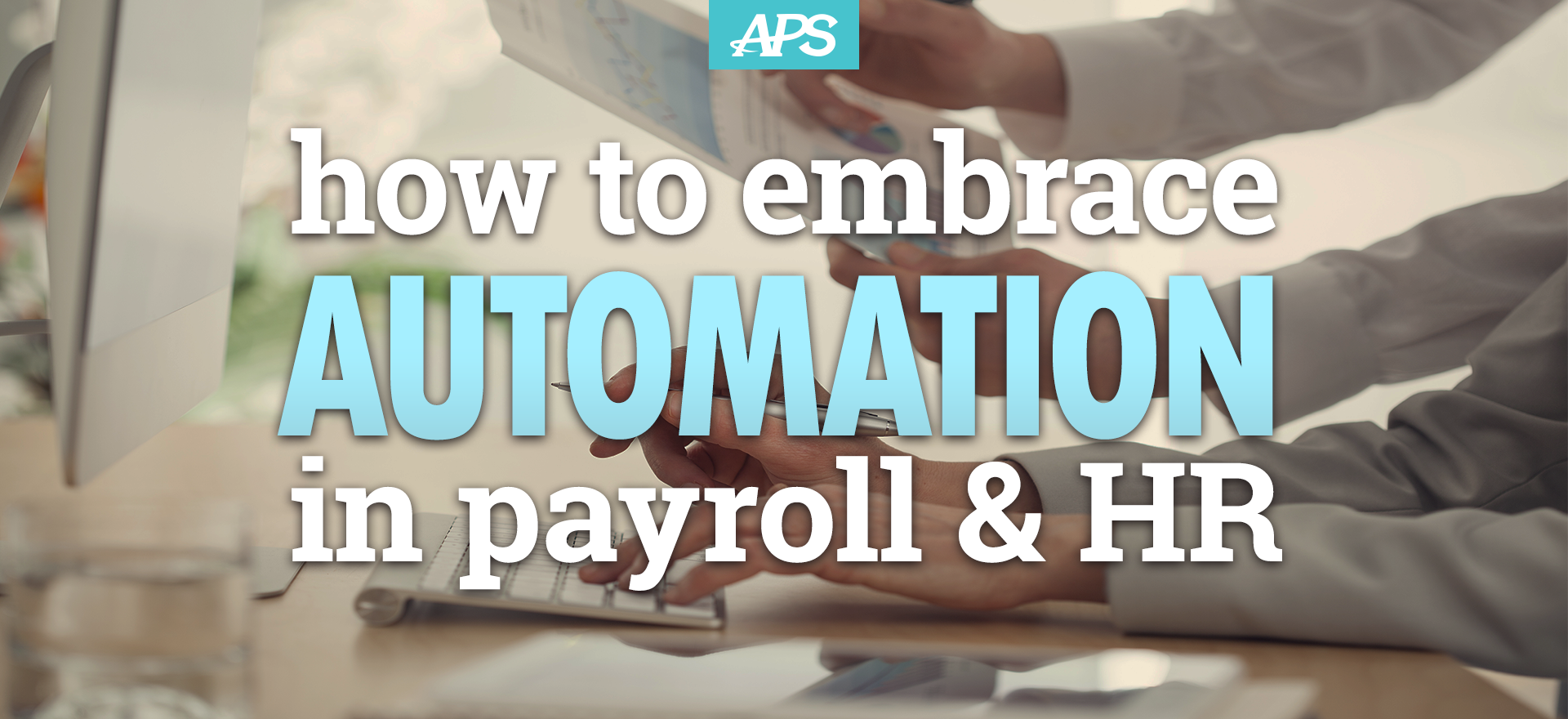 APS Payroll on Twitter: "#Automation in #payroll and #HR is supposed to be an asset for your ...