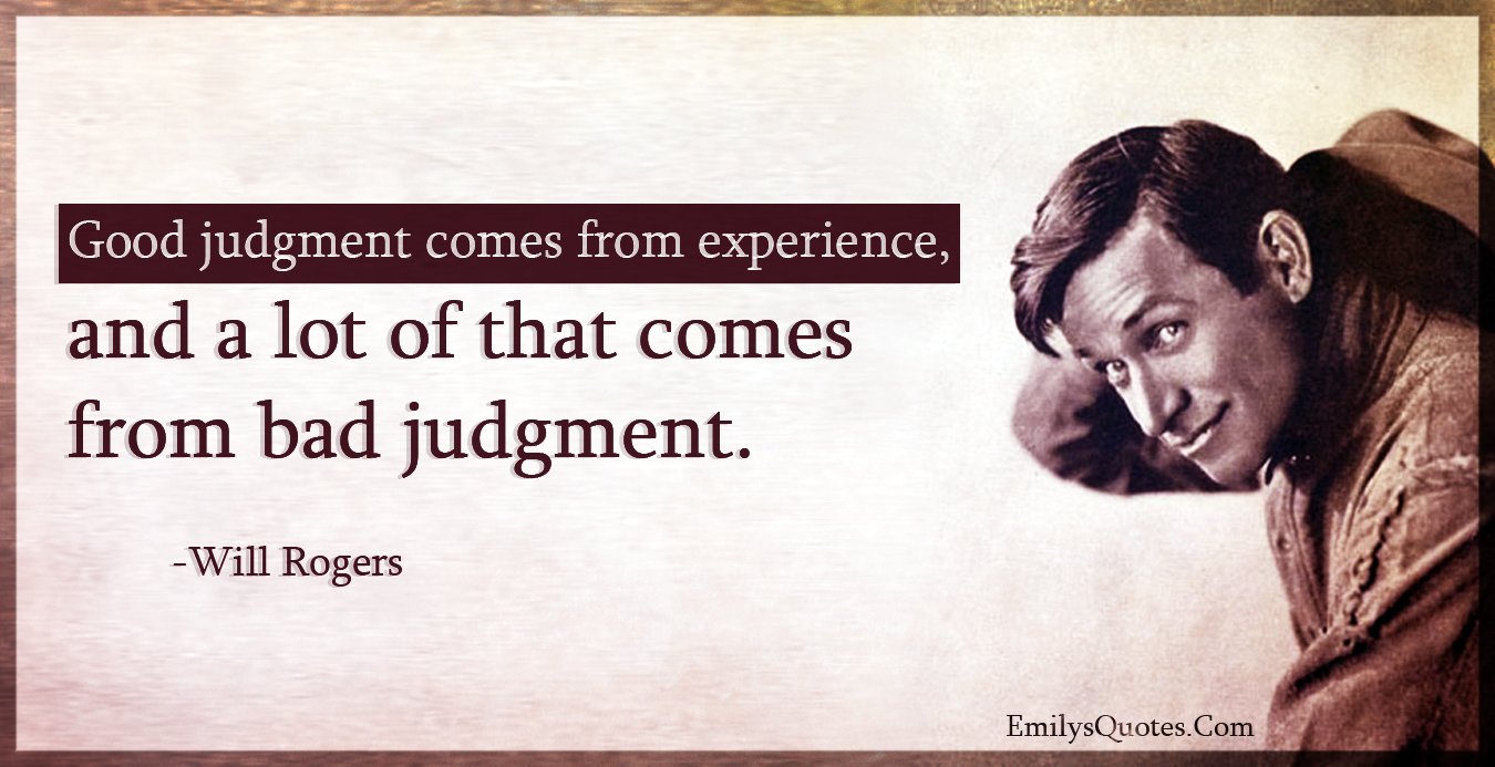 Good Judgement Quotes
