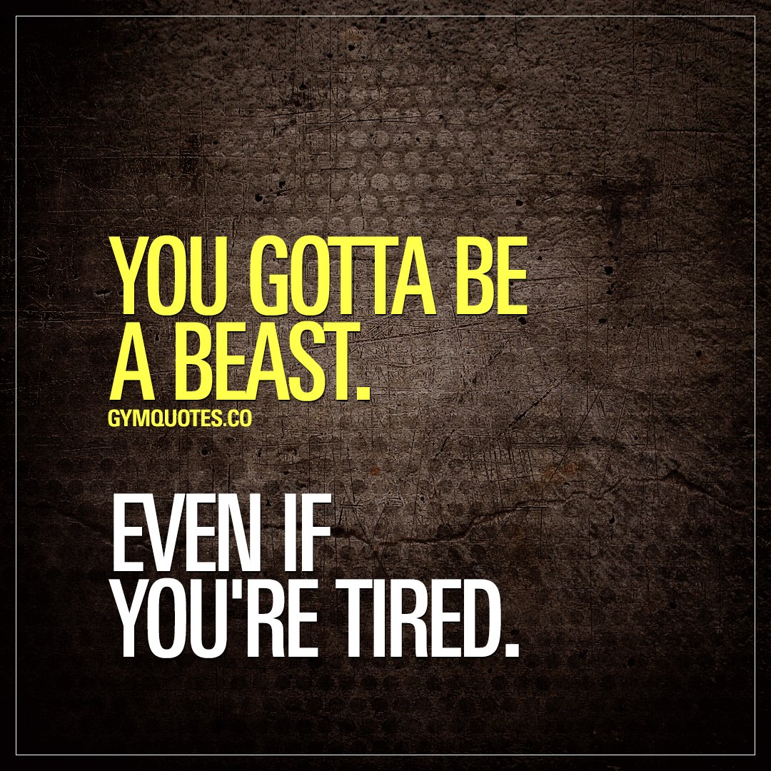 Beast Gym Quotes