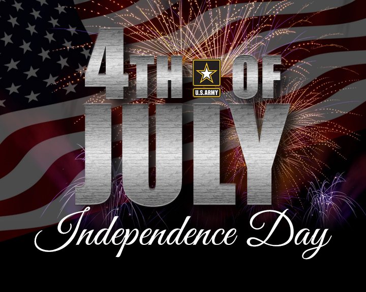 U.S. Army on Twitter: "The Fourth of July celebrates the birth of the ...