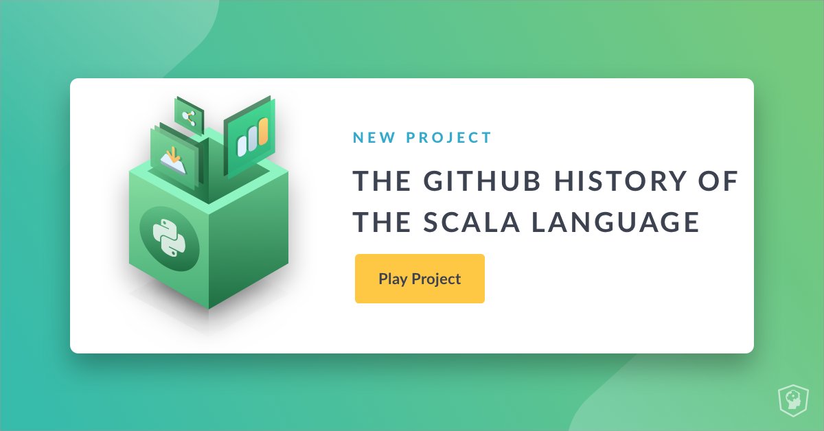 DataCamp on Twitter: "New Project: The GitHub History of the Scala Language! You'll be ...