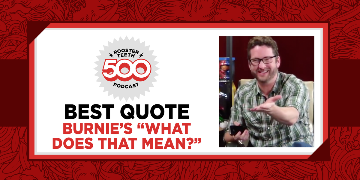 Rooster Teeth Quotes